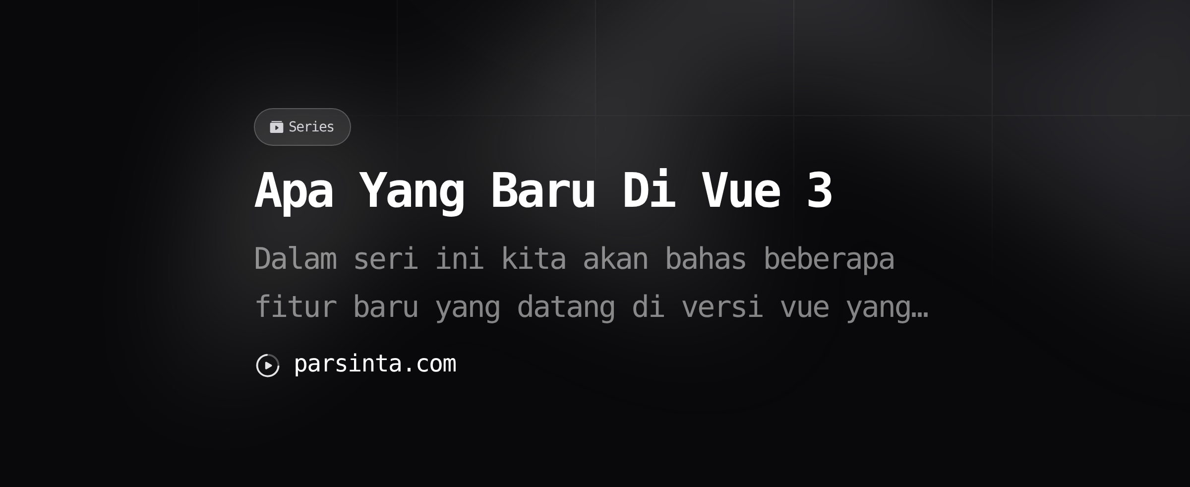Apa Yang Baru Di Vue 3 / Parsinta