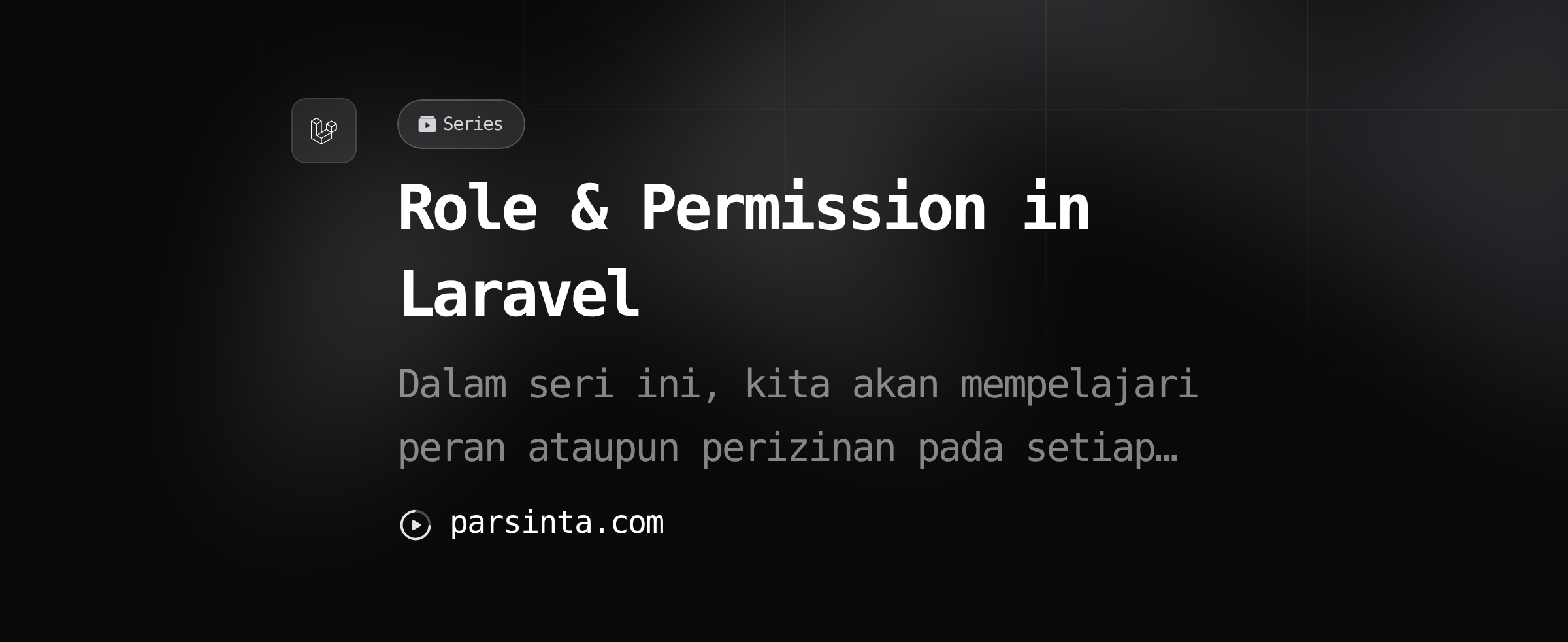 Role & Permission in Laravel / Parsinta / Parsinta
