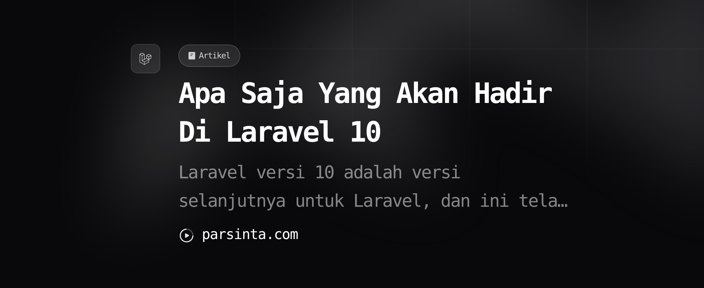Apa Saja Yang Akan Hadir Di Laravel 10