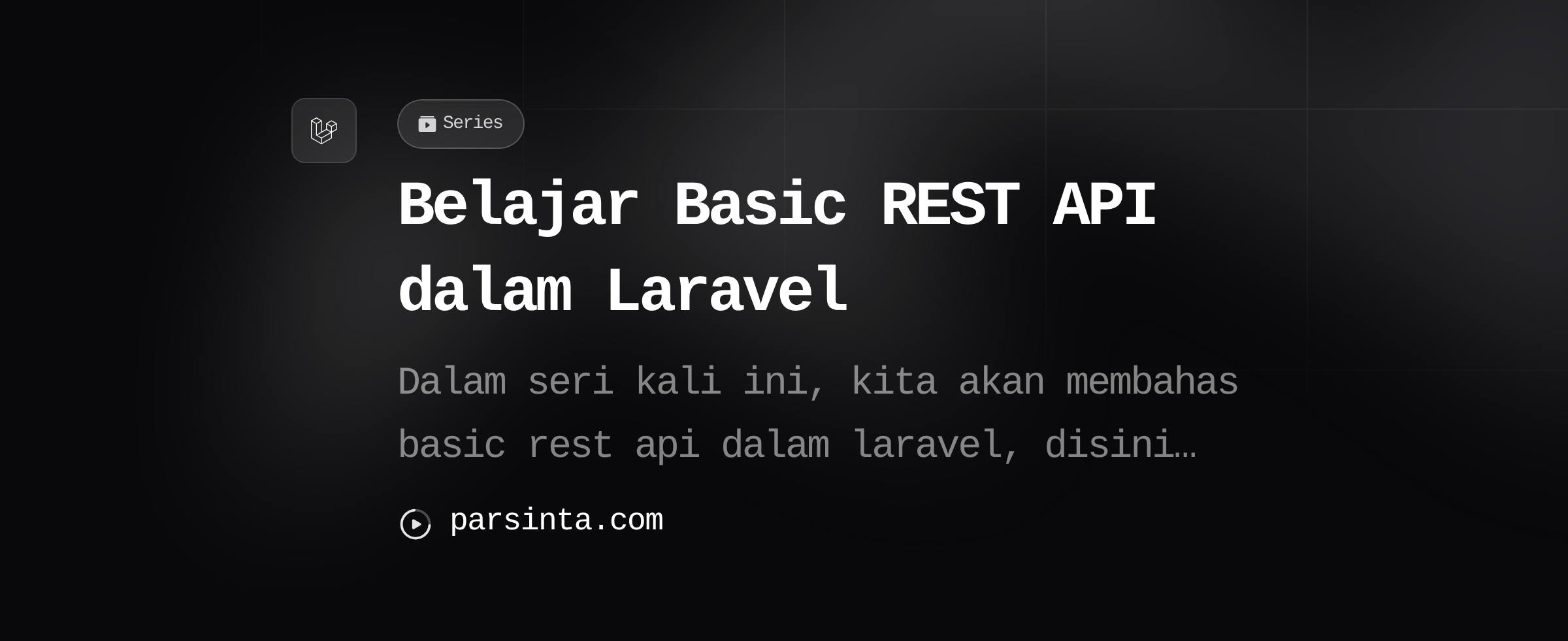 Belajar Basic REST API dalam Laravel