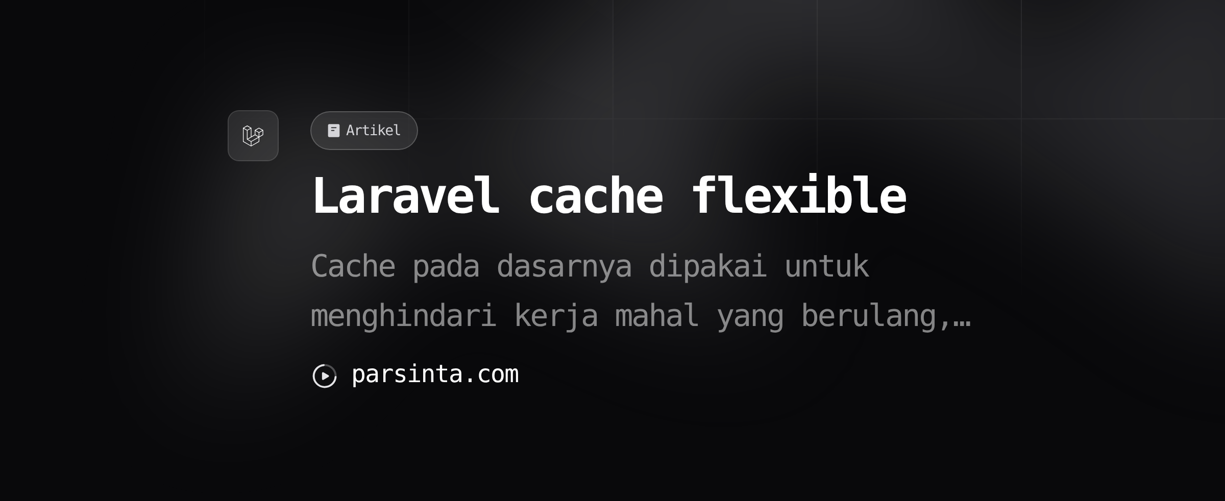 Belajar Cache Flexible di Laravel