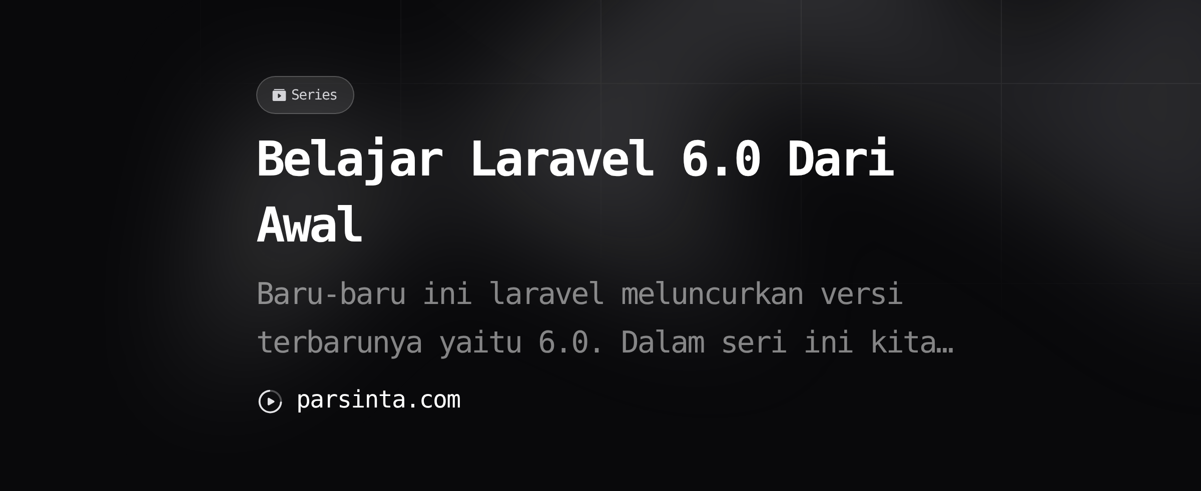 Belajar Laravel 6.0 Dari Awal