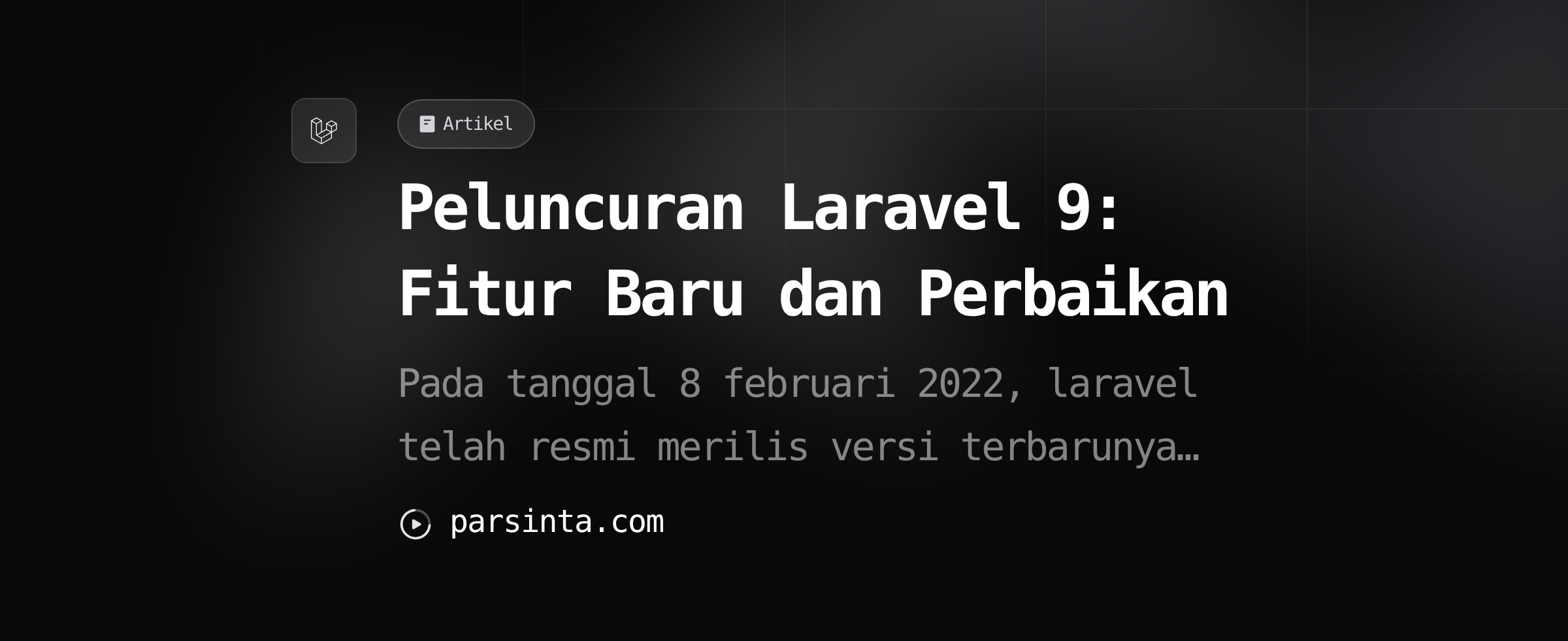 Peluncuran Laravel 9: Fitur Baru dan Perbaikan