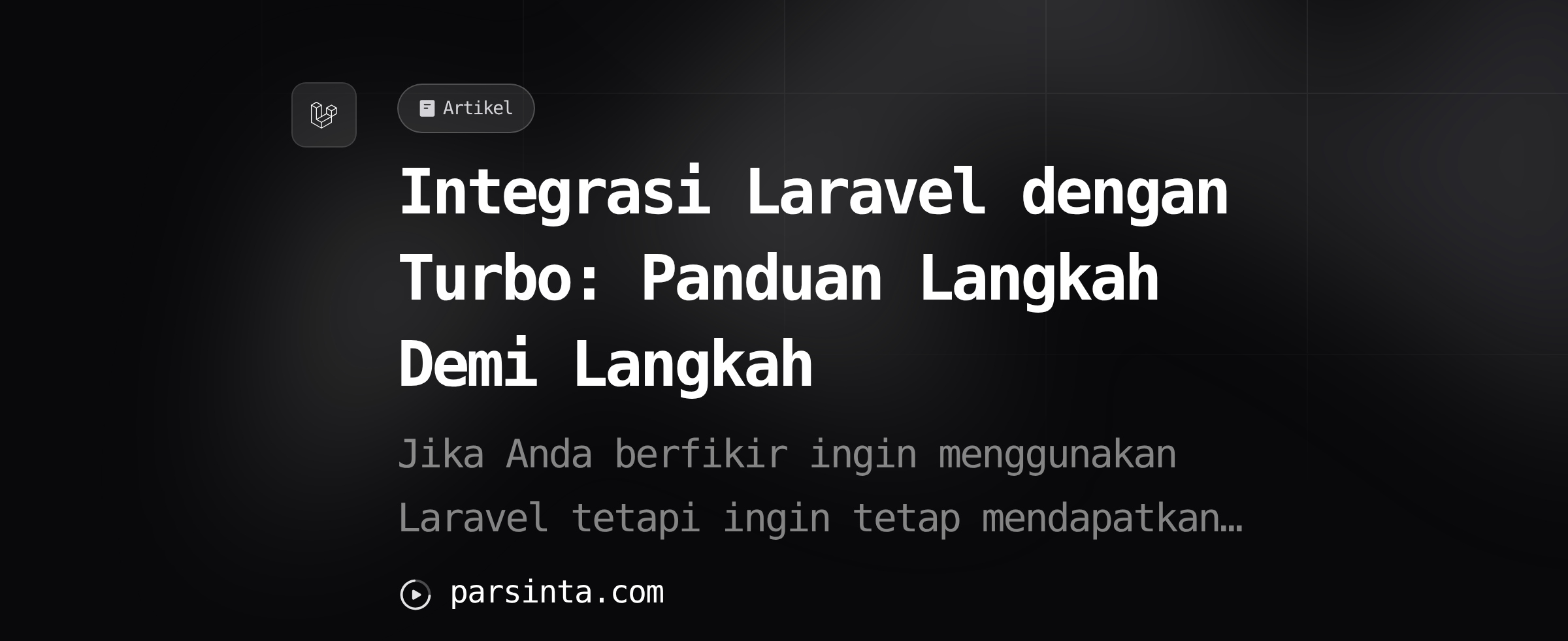 Integrasi Laravel dengan Turbo: Panduan Langkah Demi Langkah