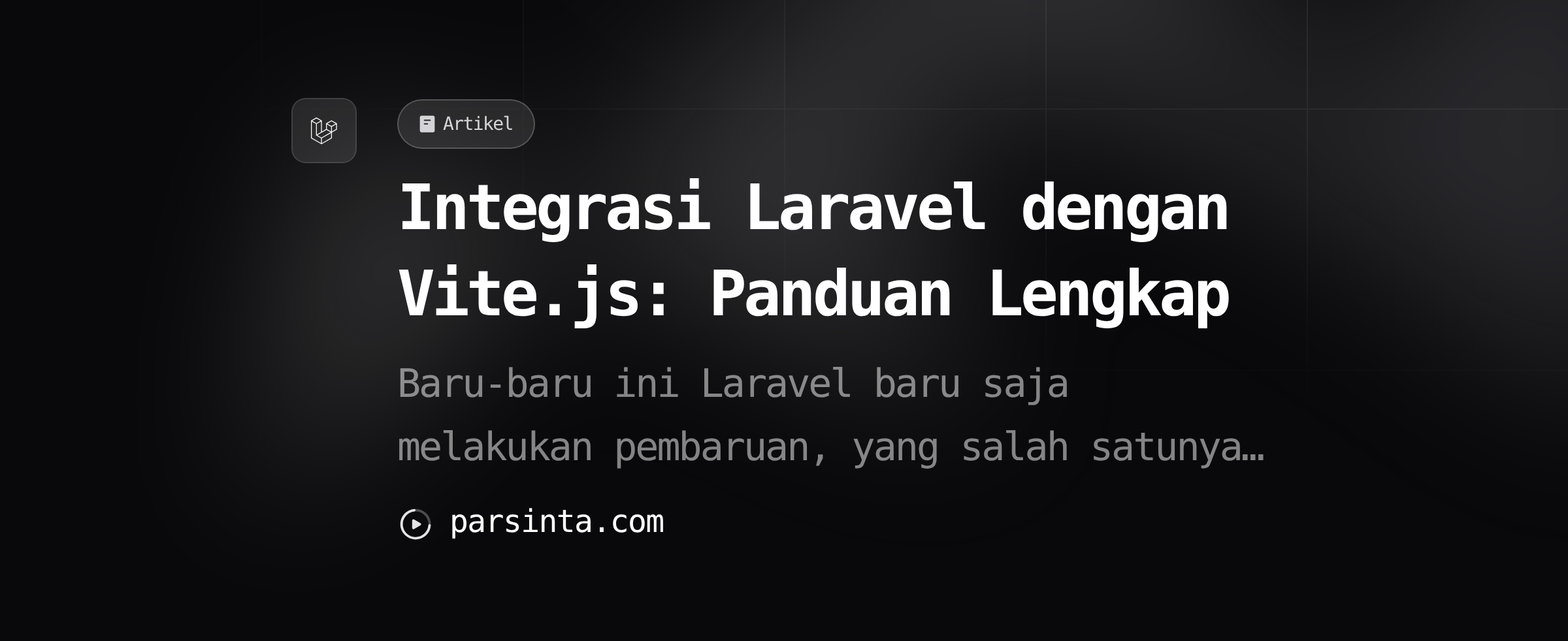 Integrasi Laravel dengan Vite.js: Panduan Lengkap