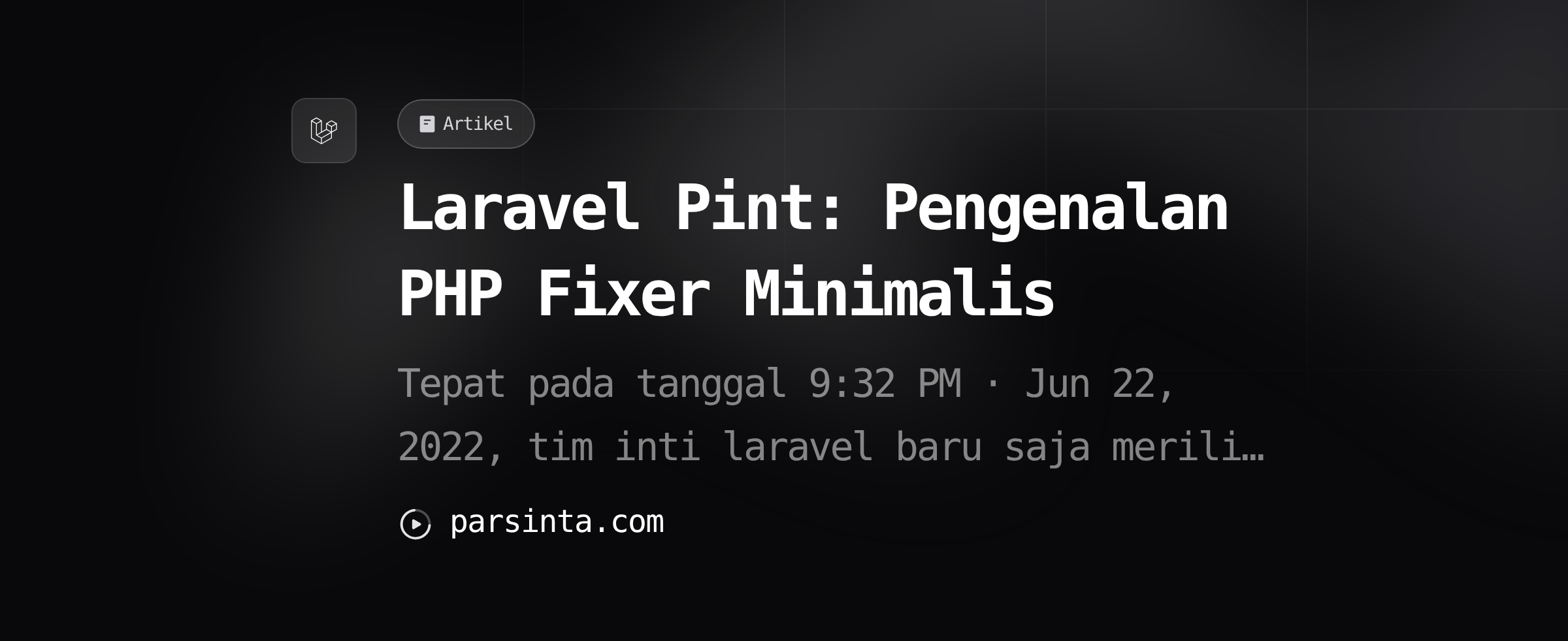 Laravel Pint: Pengenalan PHP Fixer Minimalis