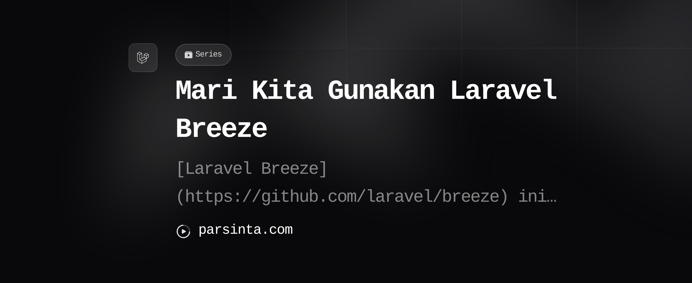Mari Kita Gunakan Laravel Breeze