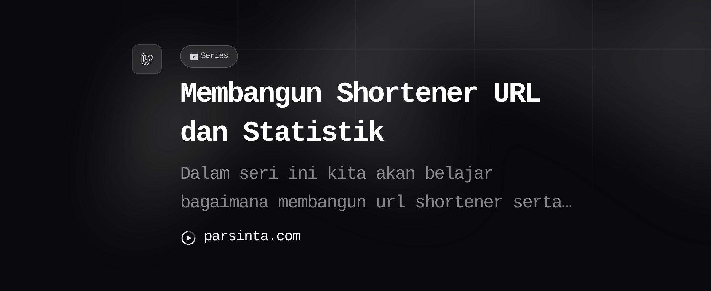 Membangun Shortener URL dan Statistik