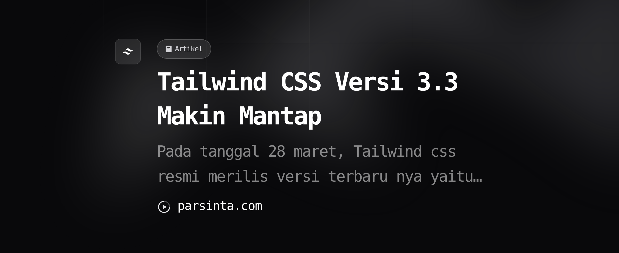 Tailwind CSS Versi 3.3 Makin Mantap
