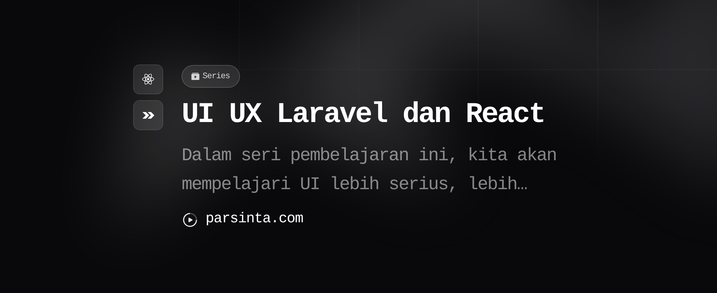 UI UX Dengan Laravel React Session II